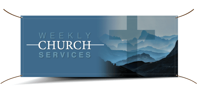Church Vinyl Banners | Worship Banners | Welcome Banners