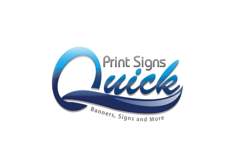 Why order from Print Signs Quick?